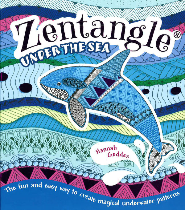 Zentangle Under The Sea - Big Bad Wolf Books Sdn. Bhd. (871725-H)