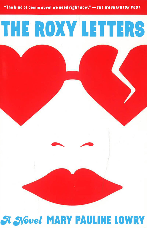 The Roxy Letters: A Novel - Big Bad Wolf Books Sdn. Bhd. (871725-H)